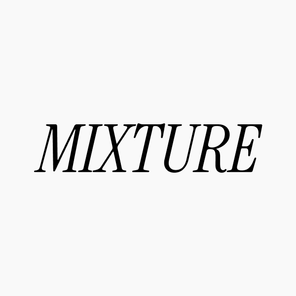linqüe｜Collection - MIXTURE